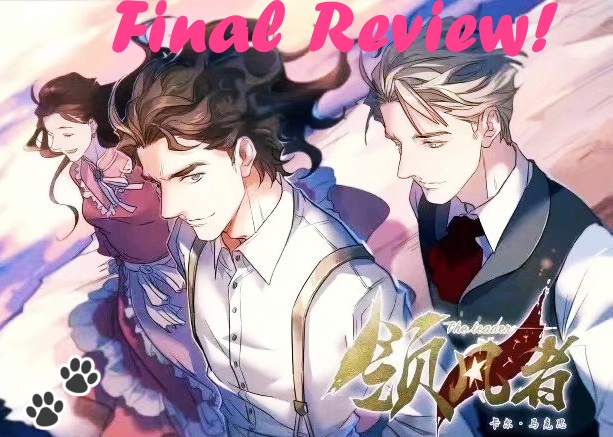 The Leader -Anime Final Review – The Kitten Who Eats Ramen
